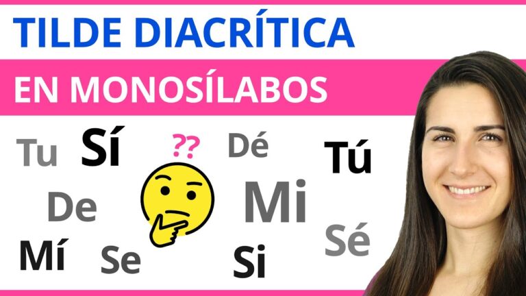 Cuando Llevan Tilde los Monosílabos: Reglas y Ejemplos Esenciales ...